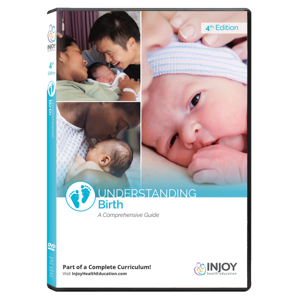 Understanding Birth Curriculum - InJoy Health Education